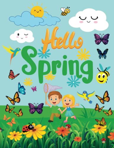 Hello Spring Coloring Book For Kids: Coloring Pages of Spring with ...