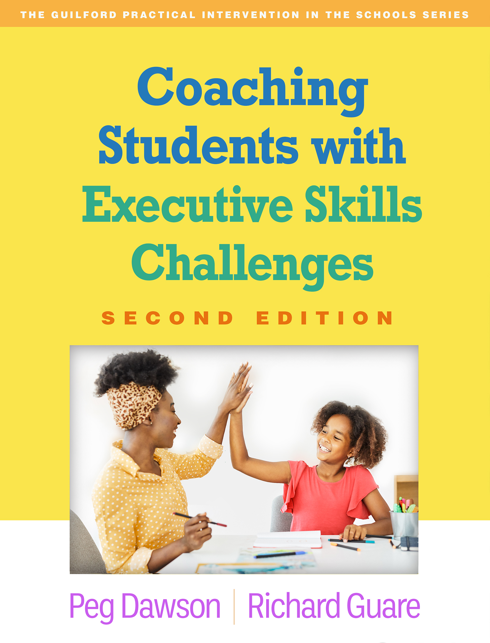 Coaching Students with Executive Skills Challenges by Peg Dawson ...