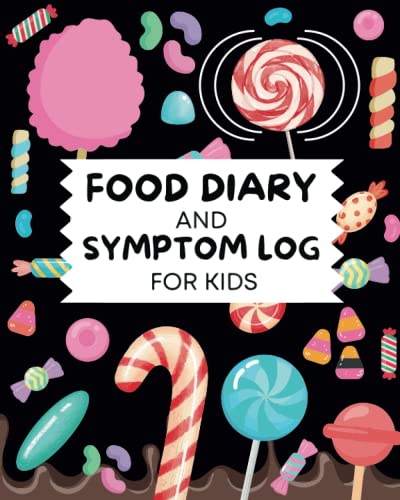 Food Diary and Symptom Log for Kids: Tracking your Child's Food ...