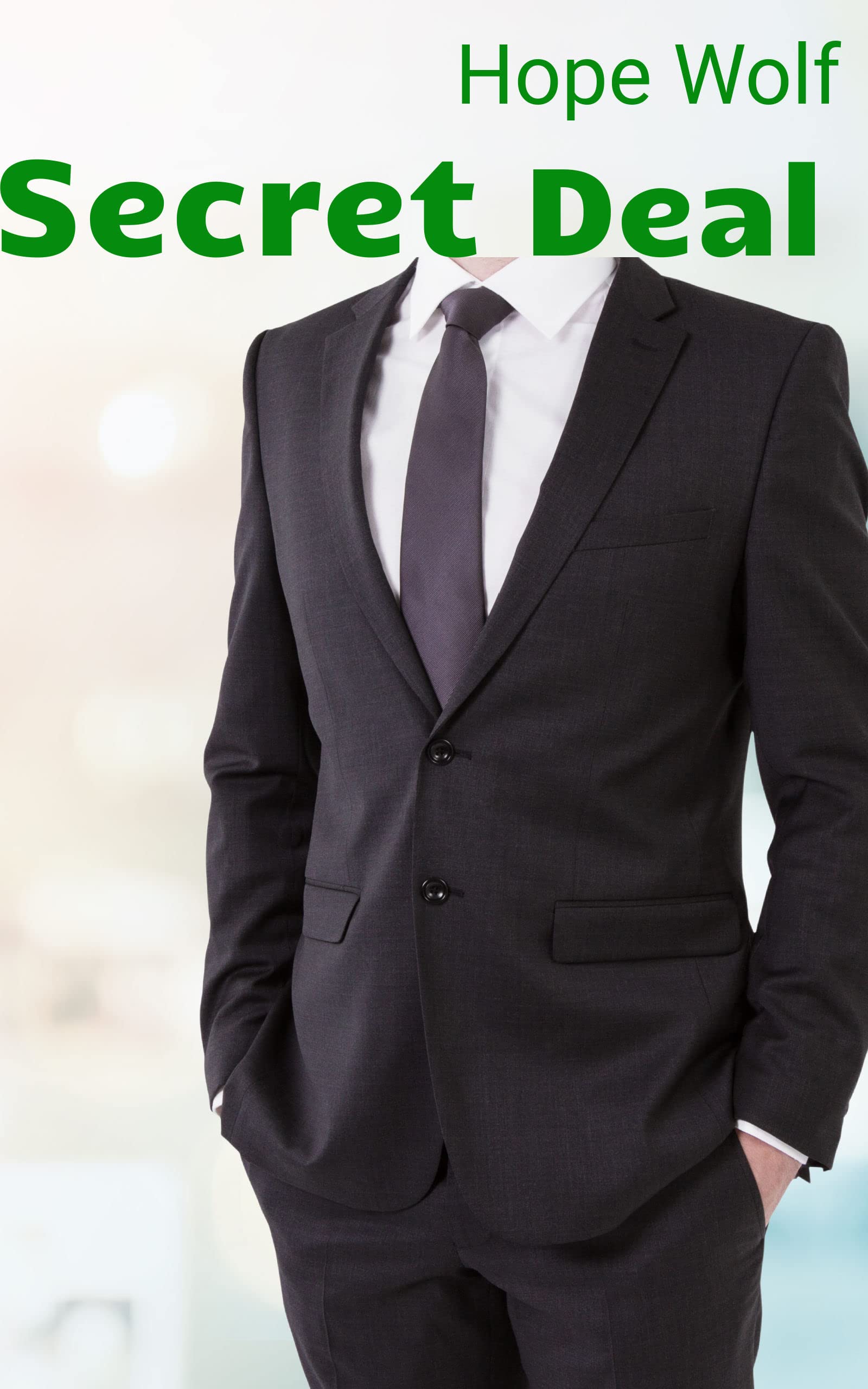 Secret Deal by Hope Wolf | Goodreads