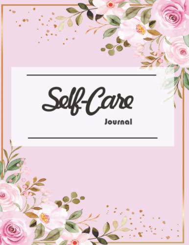 Self Care - A Guided Journal to Build Healthy Habits for Teenage Girls ...