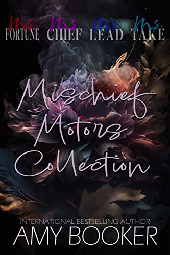 The Mischief Motors Collection (Drive Me Wild #1-4) by Amy Booker ...