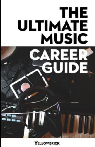 The Ultimate Music Career Guide: Discover Your Skills and Interests to ...