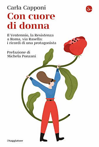 Con cuore di donna by Carla Capponi | Goodreads