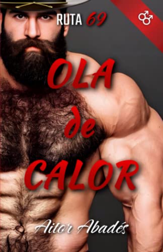 Ruta 69: Ola de calor (Spanish Edition) by Aitor Abadés | Goodreads