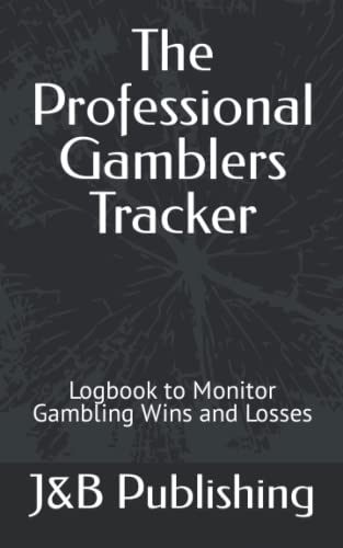 The Professional Gamblers Tracker: Logbook to Monitor Gambling Wins and ...