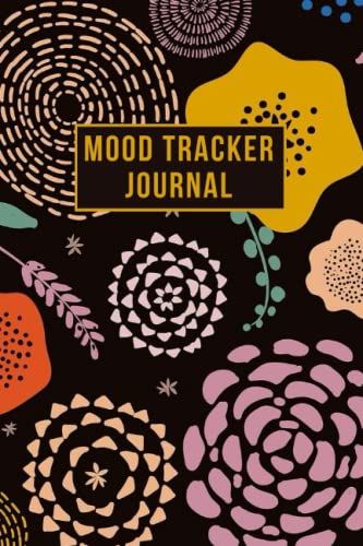 Mood Tracker Journal: Daily Mental Health & Wellness Diary With Prompts ...