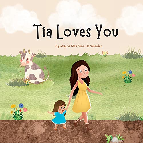Tia Loves You By Mayra M Hernandez Goodreads