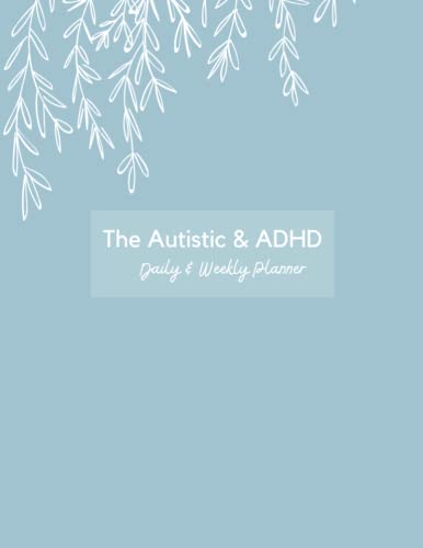 The Autistic & ADHD Daily and Weekly Planner: a self-care idea planner ...