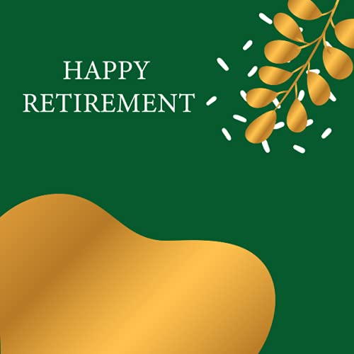 Happy Retirement: Guestbook for retirement, message book, memory book ...