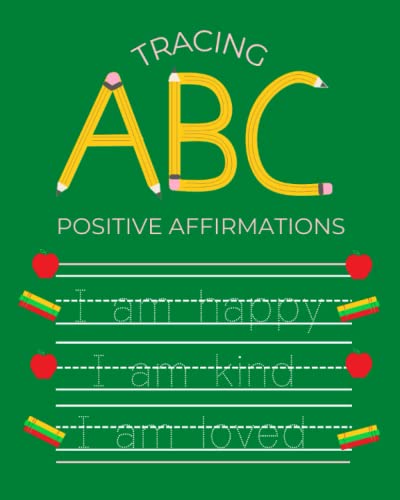 Tracing ABC Positive Affirmations: Workbook for Kids by Corey Anne ...