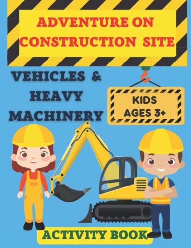 Adventure on Construction Site: VEHICLES & HEAVY MACHINERY Activity ...