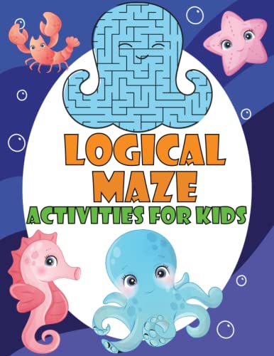 Logical Mazes Activities for Kids 8-12: Maze Activity Book | maze ...