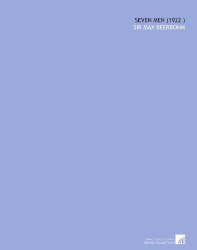 Seven Men (1922 ) by Max Beerbohm | Goodreads