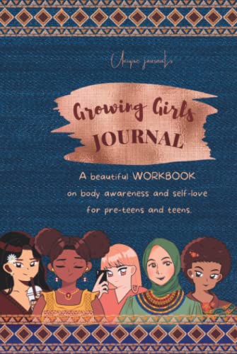 Growing Girls Journal: A beautiful WORKBOOK on body awareness and self ...