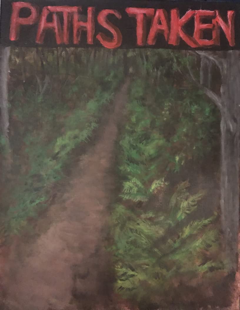 Paths Taken by Steven A. Birt | Goodreads