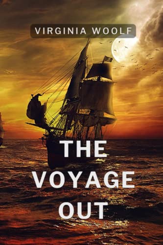The Voyage Out by Virginia Woolf | Goodreads