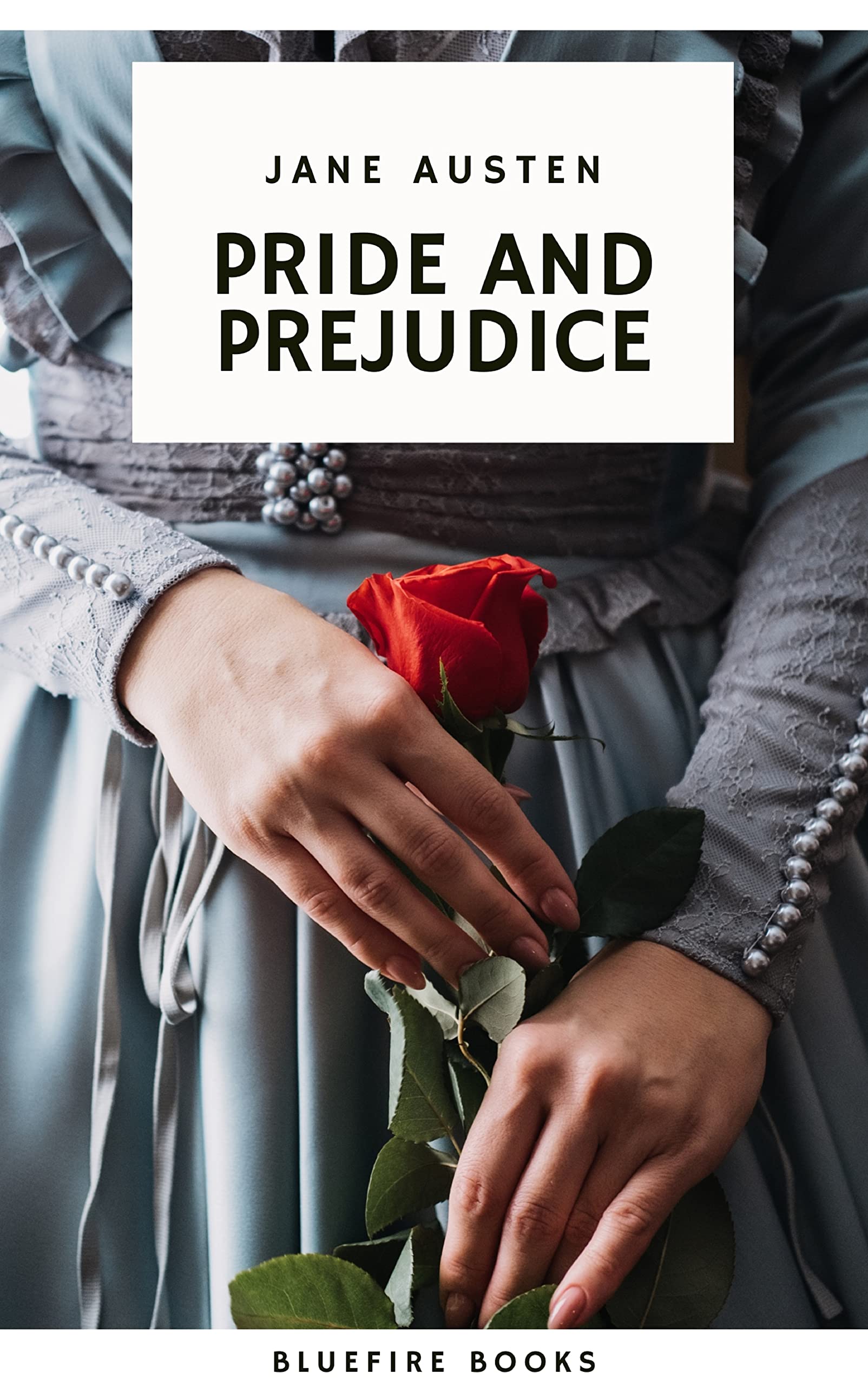 Pride and Prejudice: A Timeless Romance of Wit, Love, and Social ...