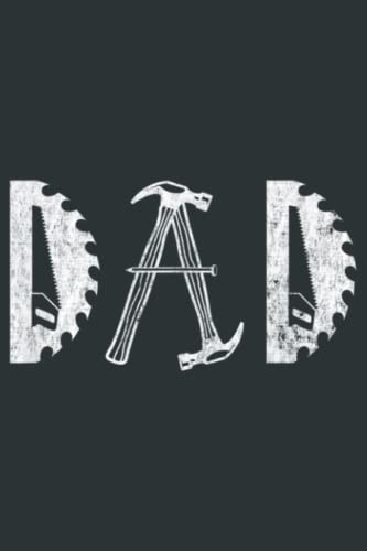 Tool Dad Funny Father s Day Woodworking Carpentry: FLOWER JOURNAL 6X9 ...