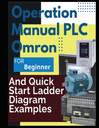 Operation Manual PLC Omron And Quick Start Ladder Diagram Examples For ...