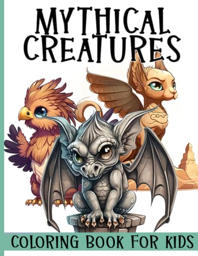 Mythical Creatures Coloring Book for Kids: Adorable Cartoon Fantasy ...