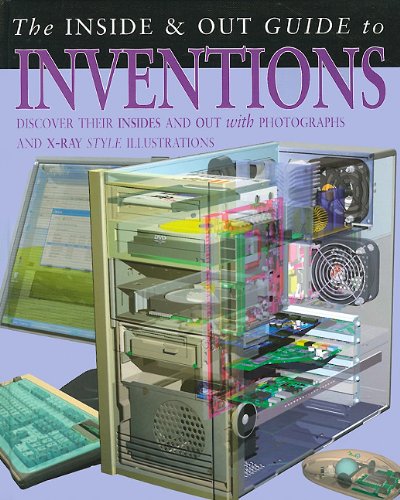 The Inside & Out Guide to Inventions by Anita Ganeri | Goodreads