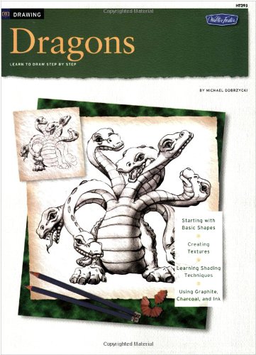 Dragons / Drawing: Learn to Draw Step by Step by Michael Dobrzycki ...