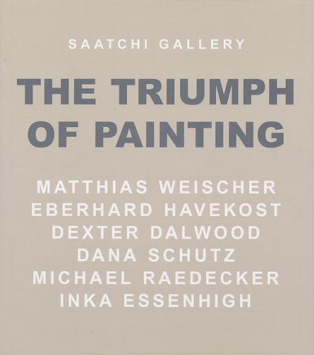 Saatchi Gallery: The Triumph of Painting (v. 3) by Meghan Dailey ...