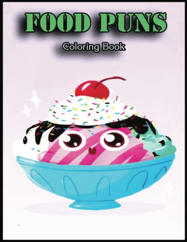 Food Puns Coloring Book: Get Creative with this Fun and Engaging Food ...