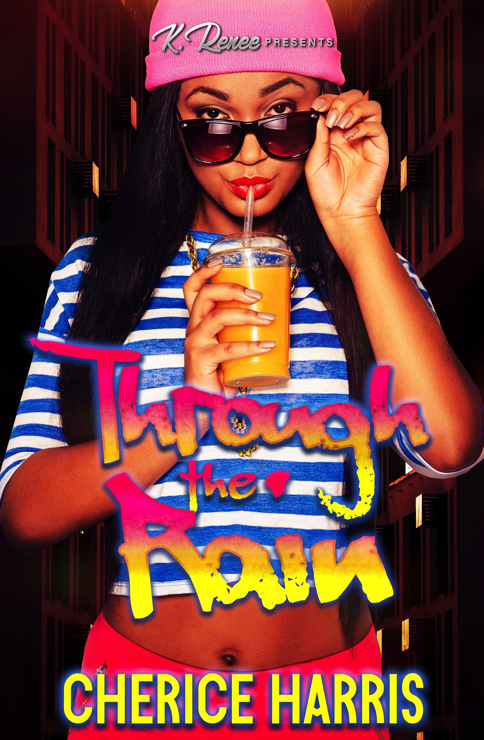 Through The Rain by Cherice Harris | Goodreads