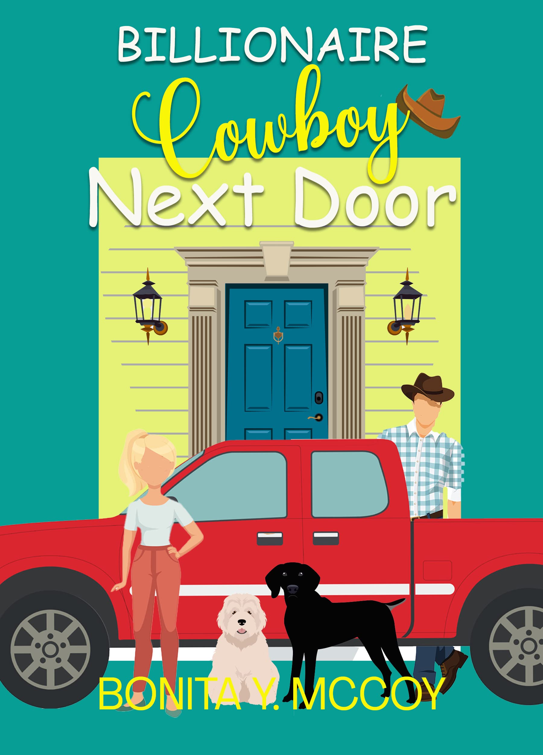 Billionaire Cowboy Next Door by Bonita Y. McCoy | Goodreads