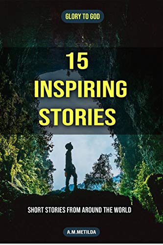 15 Inspiring Stories by A M | Goodreads