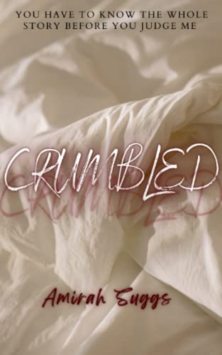 Crumbled by Amirah Suggs | Goodreads