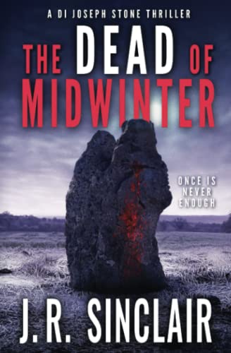 The Dead of Midwinter: An Oxford Detective Thriller by J.R. Sinclair ...