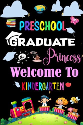 Preschool Graduate Princess Welcome To Kindergarten: Preschool ...