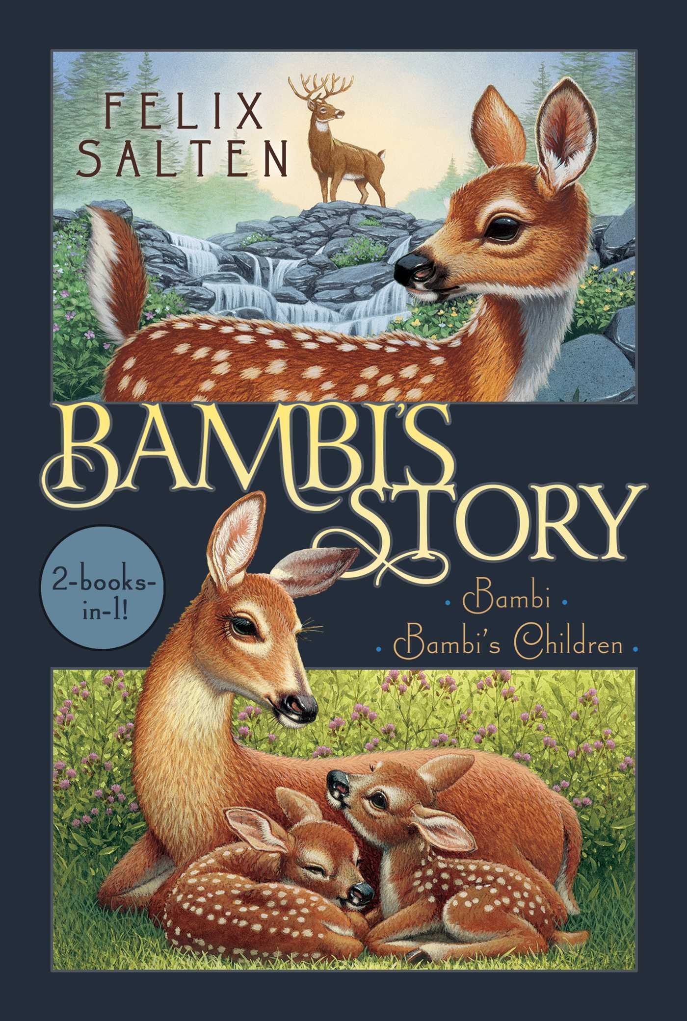 Bambi's Story: Bambi; Bambi's Children by Felix Salten | Goodreads