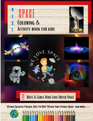Best Space Coloring and Activity Book for Kids: Outer Space, Solar ...