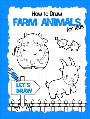 How To Draw Farm Animals For Kids: Simple and Easy Guide Book to ...