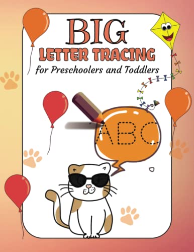 BIG Letter Tracing for Preschoolers and Toddlers: Large ABC Letters (A ...