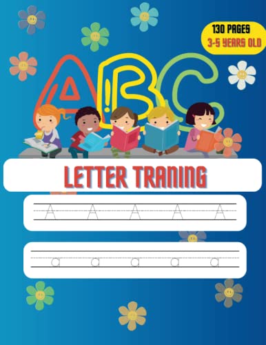 Alphabet Letter Traning: 130 Pages , 8.5 x 11 Inches , 3-5 Years Old ...