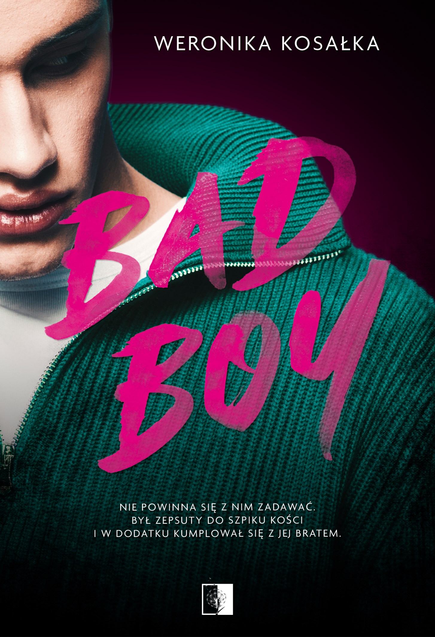 Bad Boy by Weronika Kosałka | Goodreads