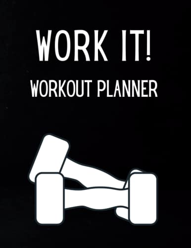 Work It! Workout Planner by Amanda Drum | Goodreads