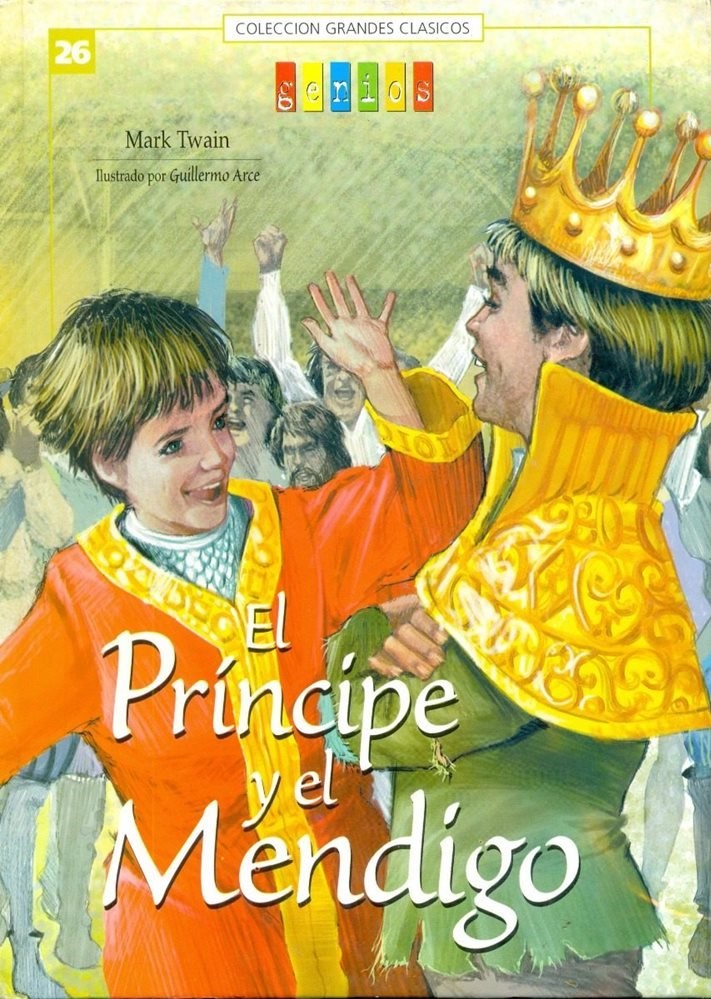 El príncipe y el mendigo by Mark Twain | Goodreads