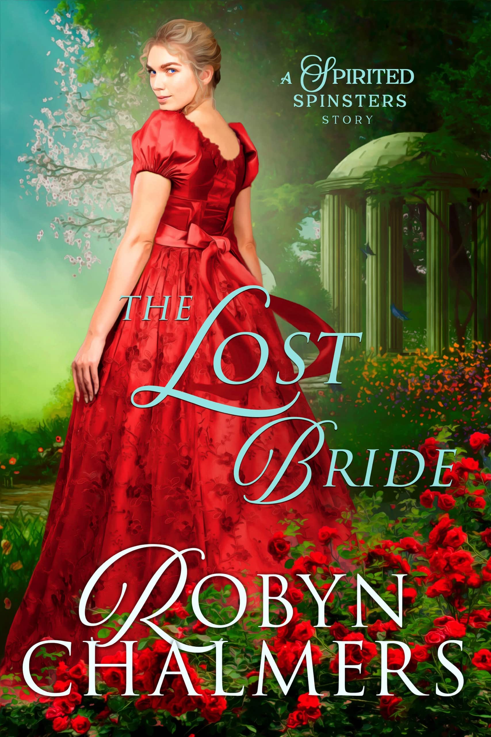 The Lost Bride: A Spirited Spinsters Novella by Robyn Chalmers | Goodreads