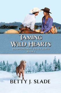 Taming Wild Hearts by Betty Slade | Goodreads