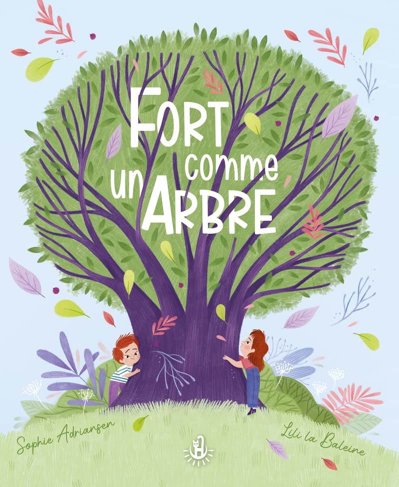 Fort comme un arbre by Sophie Adriansen | Goodreads