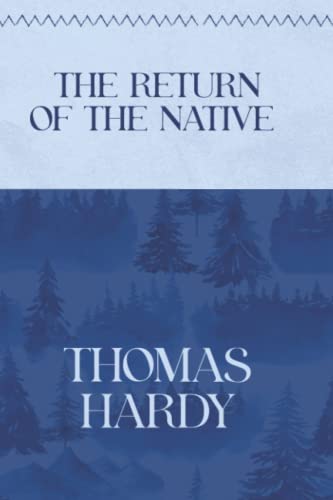 The Return of the Native: Winter Deluxe Edition by Thomas Hardy | Goodreads