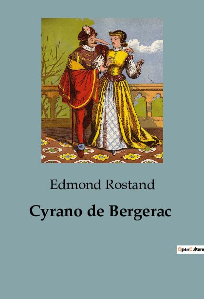 Cyrano de Bergerac (French Edition) by Edmond Rostand | Goodreads