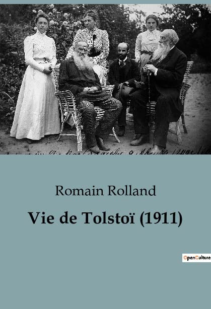 Vie de Tolstoï: une biographie de Romain Rolland (1911) by Romain ...