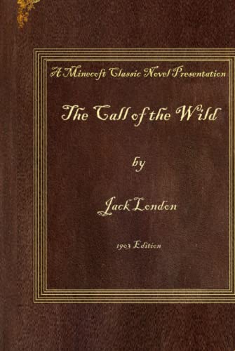 The Call of the Wild: 1903 Edition by Jack London | Goodreads